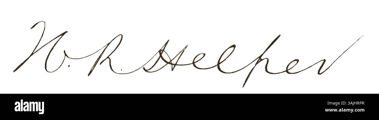 The 1860 signature of Hinton Rowan Helper, an American abolitionist ...