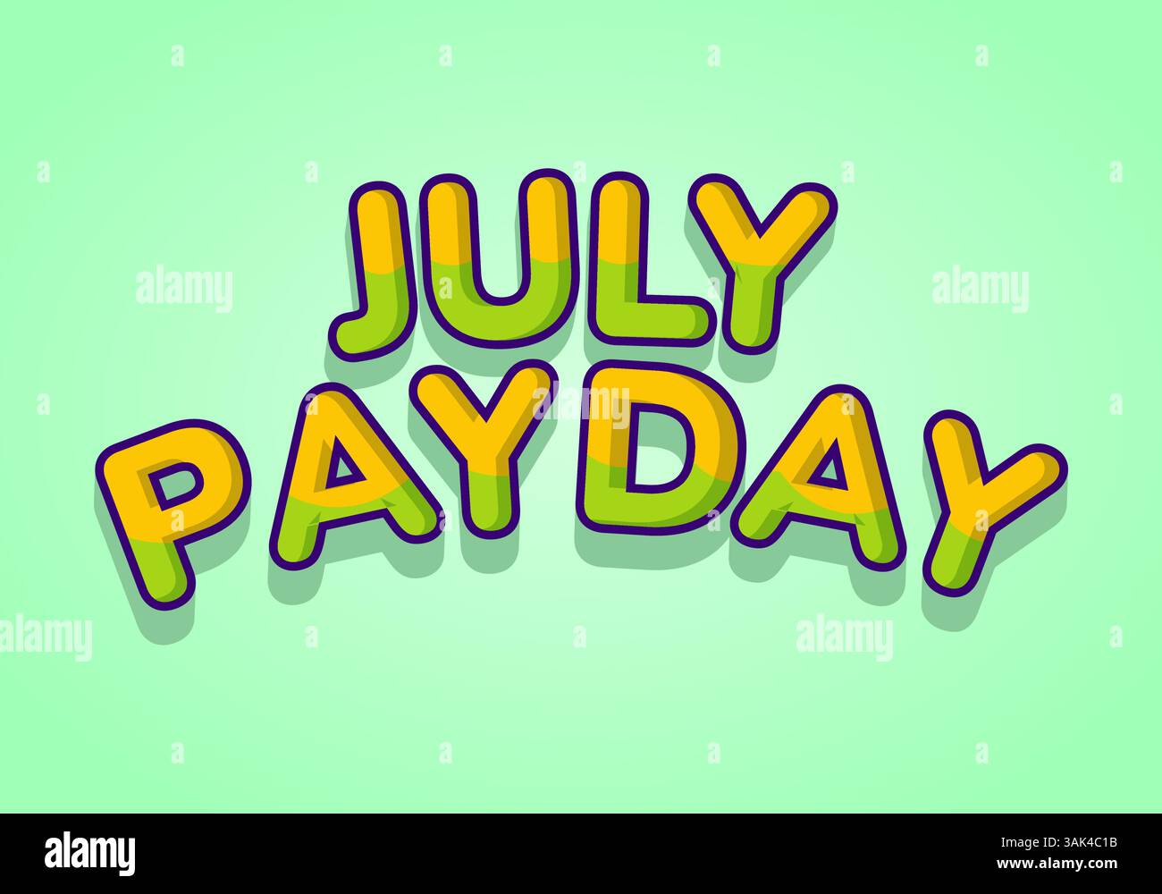 July Payday. Text effect design with bold font and attractive color for ...