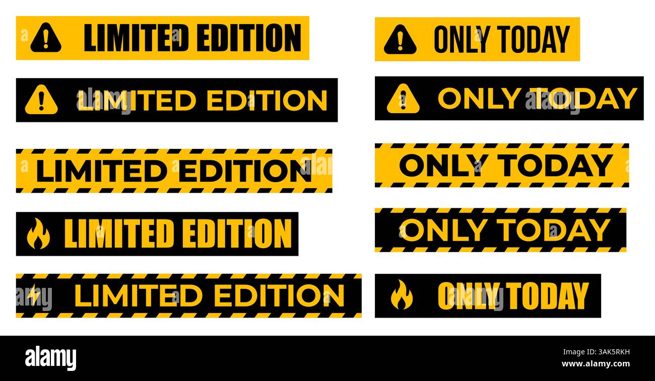 Limited Edition And Only Today Sale Labels In Black And Yellow Warning ...