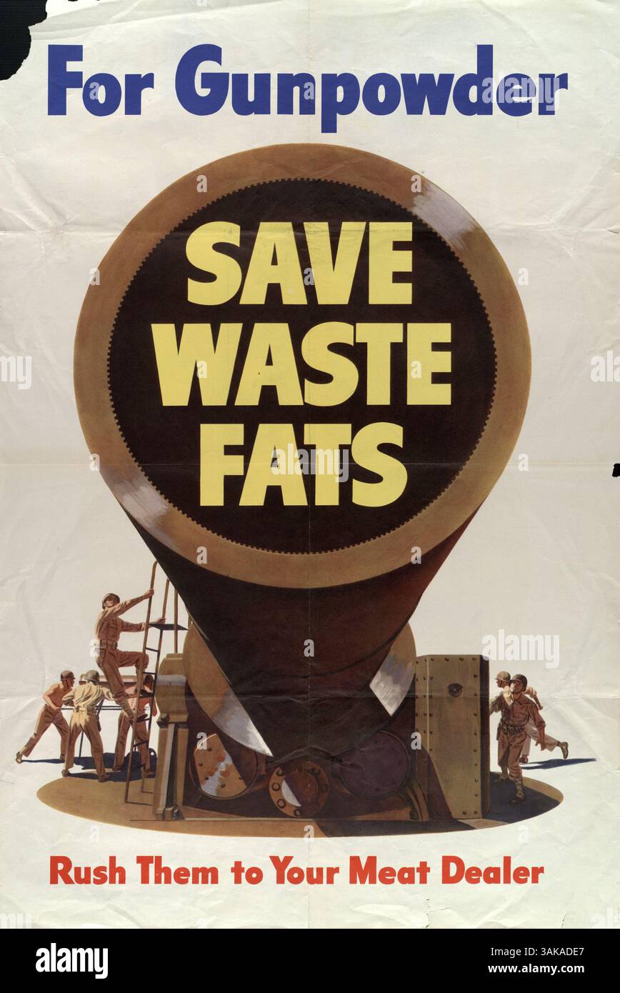 A World War II-era poster urging citizens to save waste fats for the ...