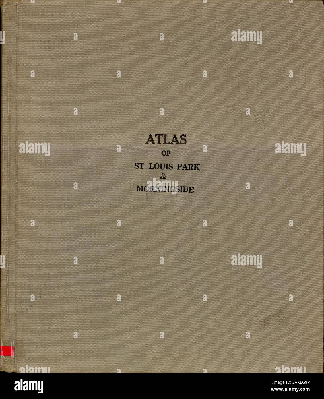 The Atlas of St. Louis Park and Morningside, as documented by Hennepin ...