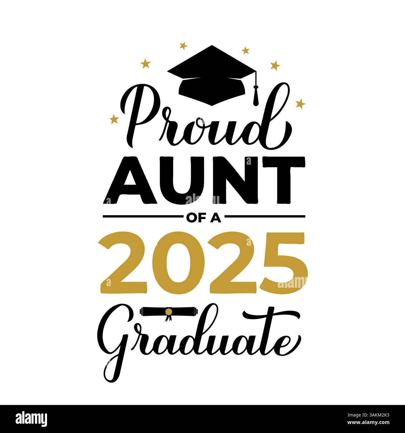 Proud aunt of a 2025 graduate lettering with graduation cap. Graduation ...