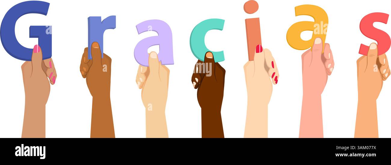 Illustration of diverse hands holding the word “Gracias” meaning thanks you in English ...