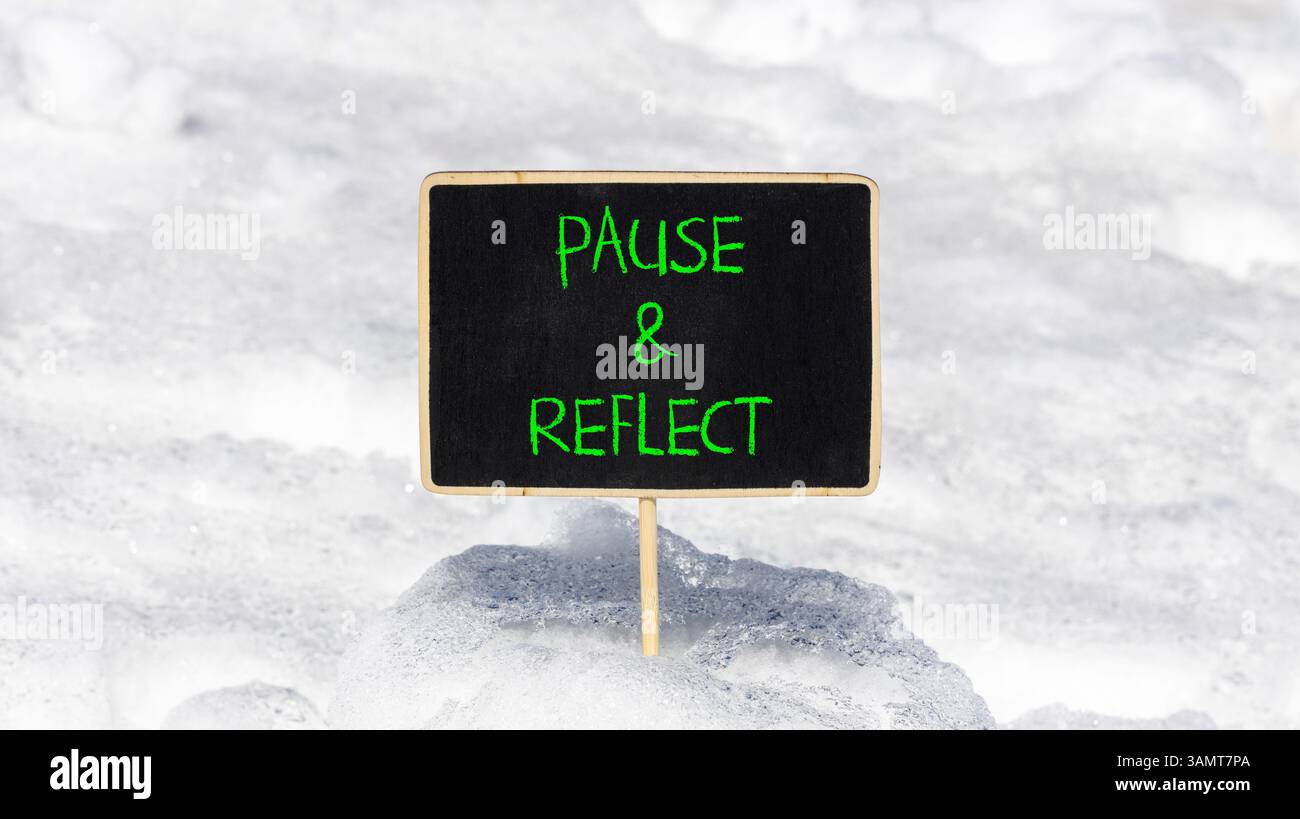 Pause and reflect symbol. Concept words Pause and reflect on beautiful ...