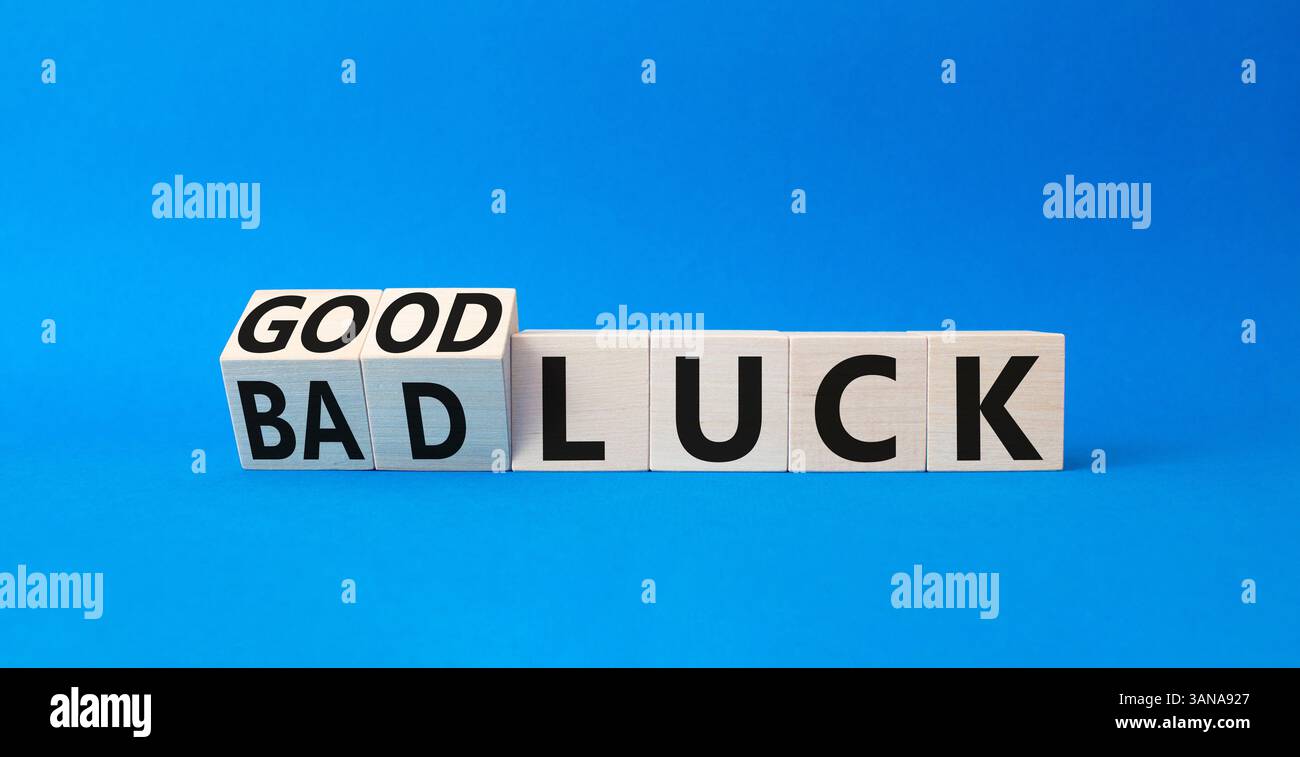 Good Luck and bad Luck symbol. Turned wooden cubes with words Bad Luck ...
