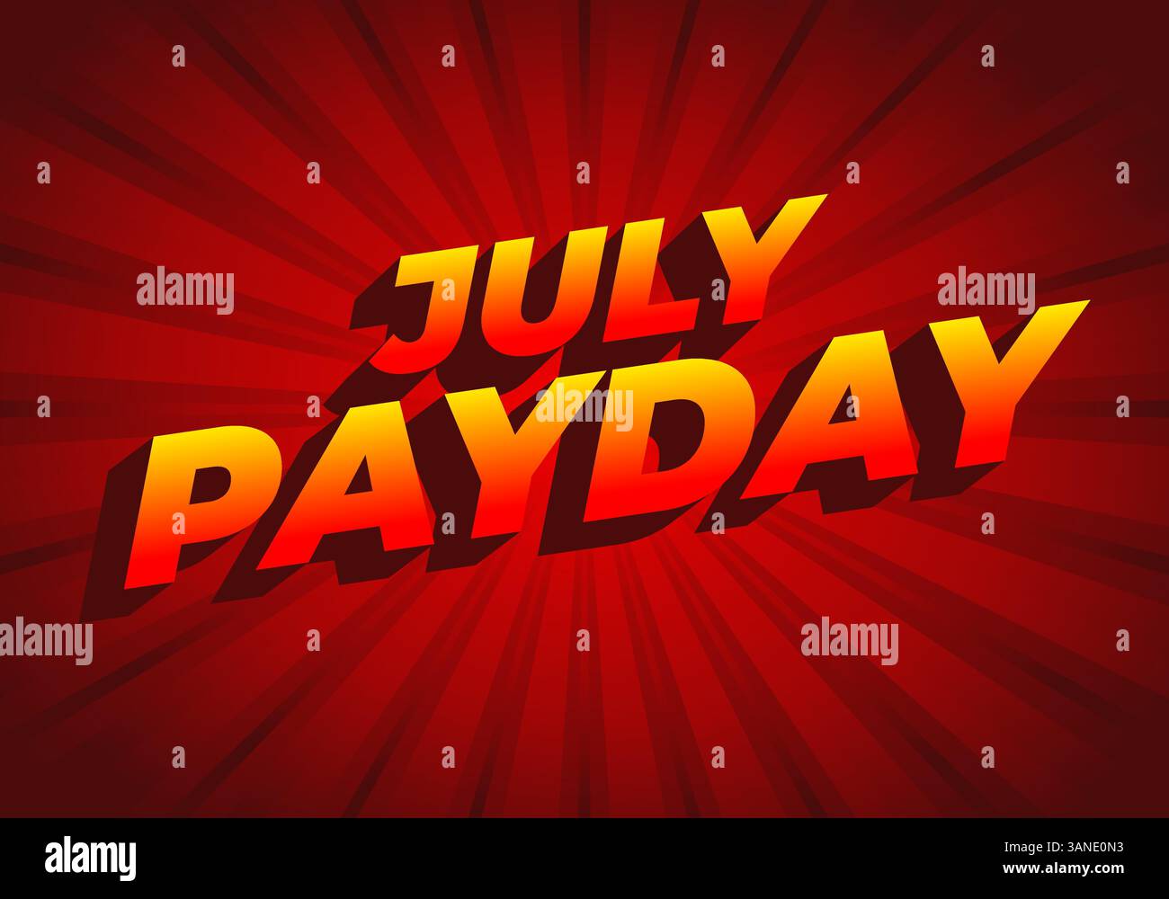 July Payday. Text effect design with bold font and attractive color for ...