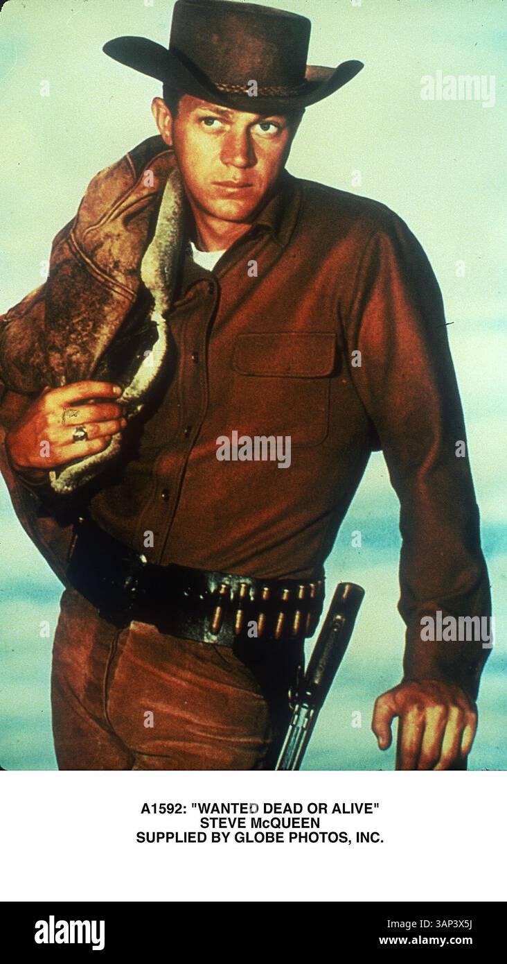 Jan. 1, 2011 - A1592: ''WANTED DEAD OR ALIVE''.STEVE McQUEEN.SUPPLIED ...