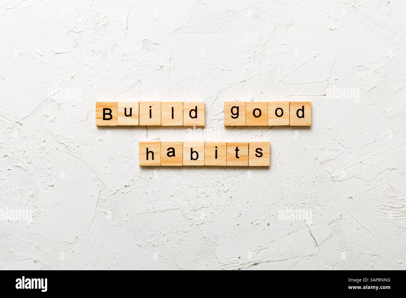 Build good habits word written on wood block. Build good habits text on ...