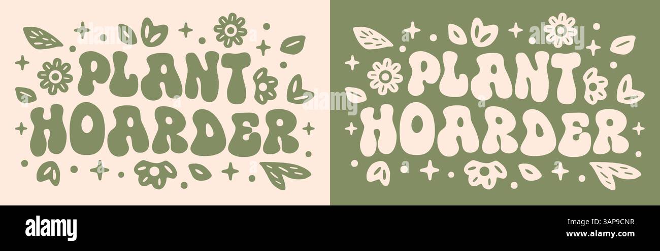 Plant hoarder groovy floral text illustration funny plants lover ...
