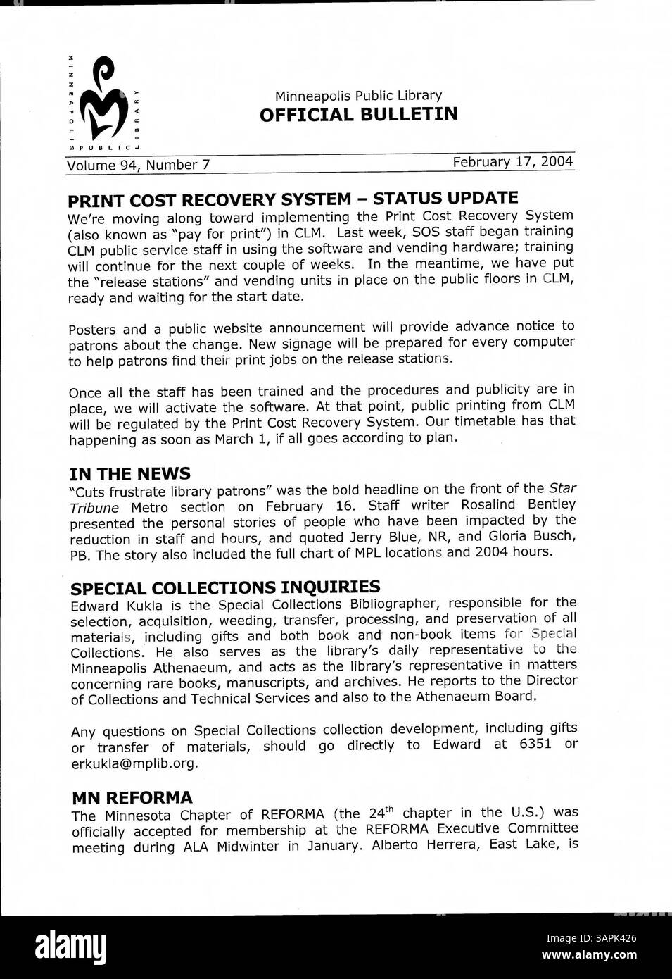 The Minneapolis Public Library Official Bulletin 2004 is a weekly bulletin aimed at keeping ...