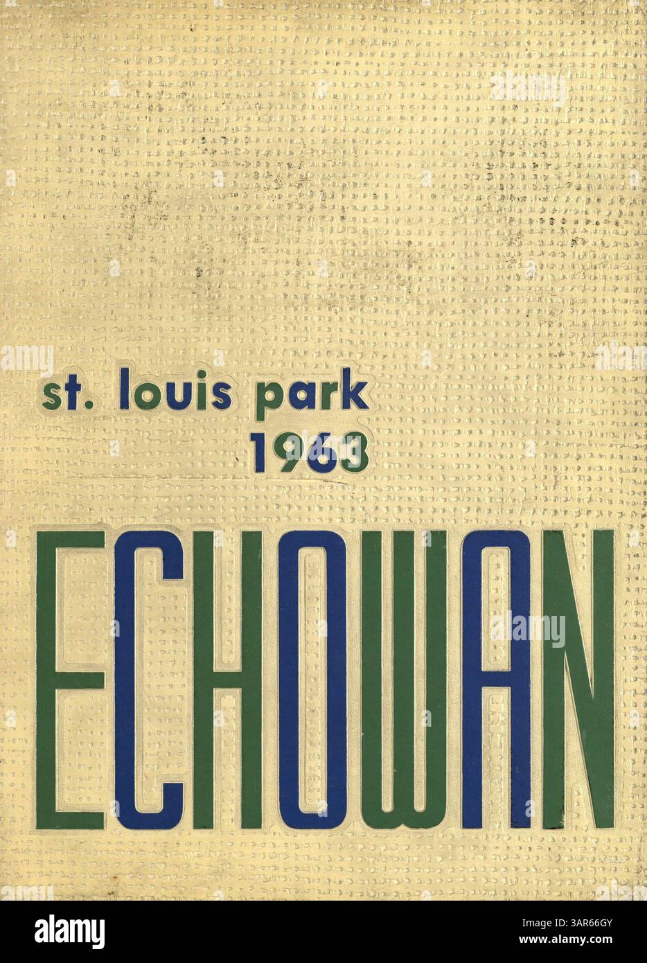 The 1963 St. Louis Park High School yearbook, titled 'Echowan ...