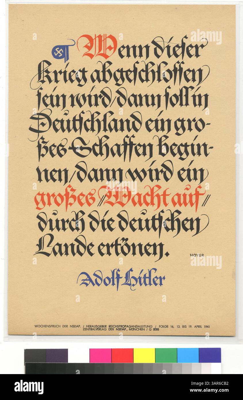 This quote by Adolf Hitler, written in 1941, is accompanied by a small ...