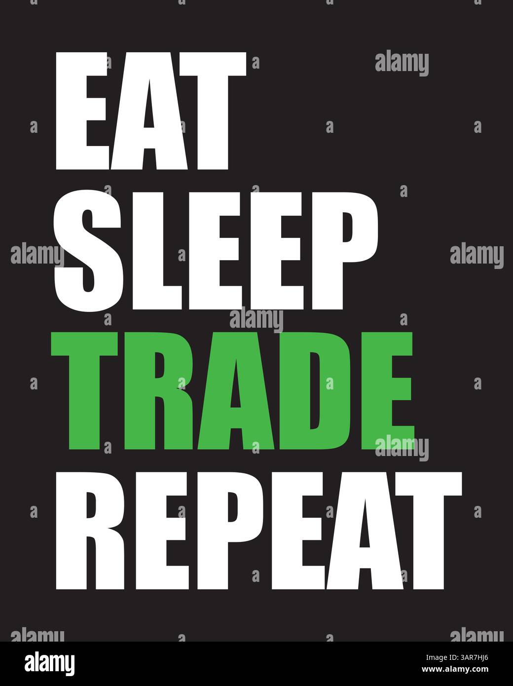 Eat sleep repeat hi-res stock photography and images - Alamy