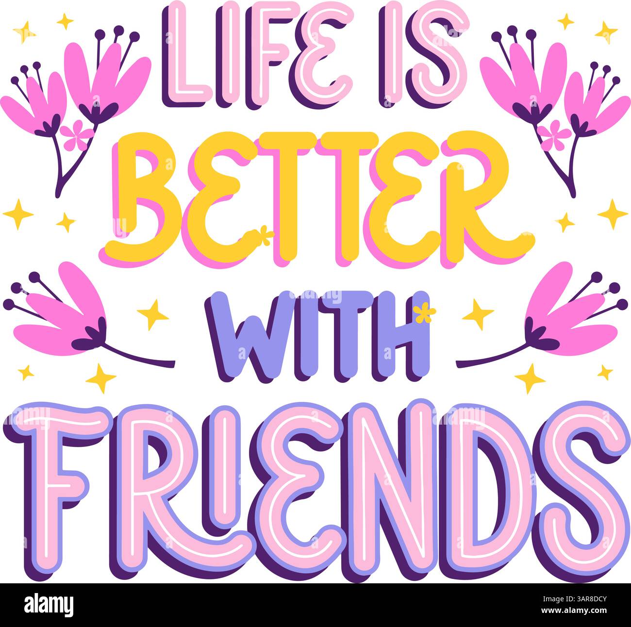 Life is better with friends Stock Vector Image & Art - Alamy