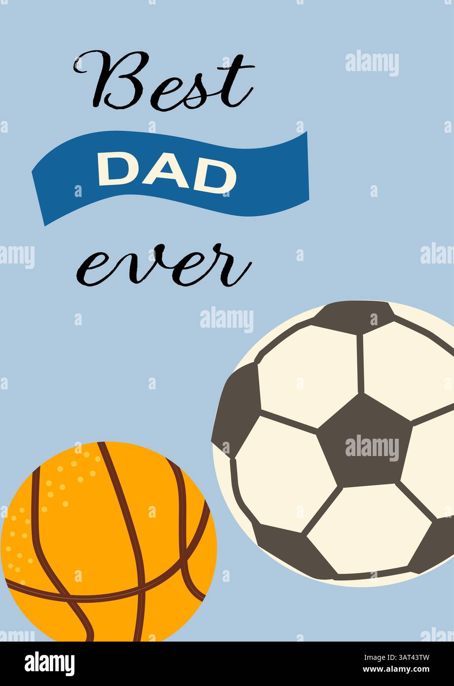 Best dad ever father's day card design with basketball and soccer ...