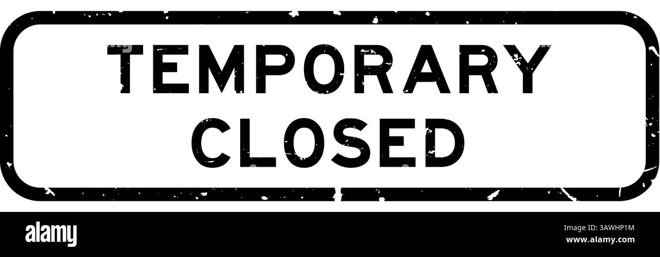 Grunge black temporary closed word square rubber seal stamp on white ...