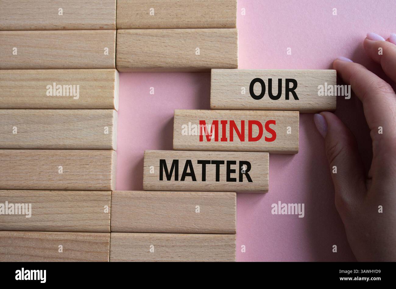 Our Minds Matter symbol. Concept words Our Minds Matter on wooden ...