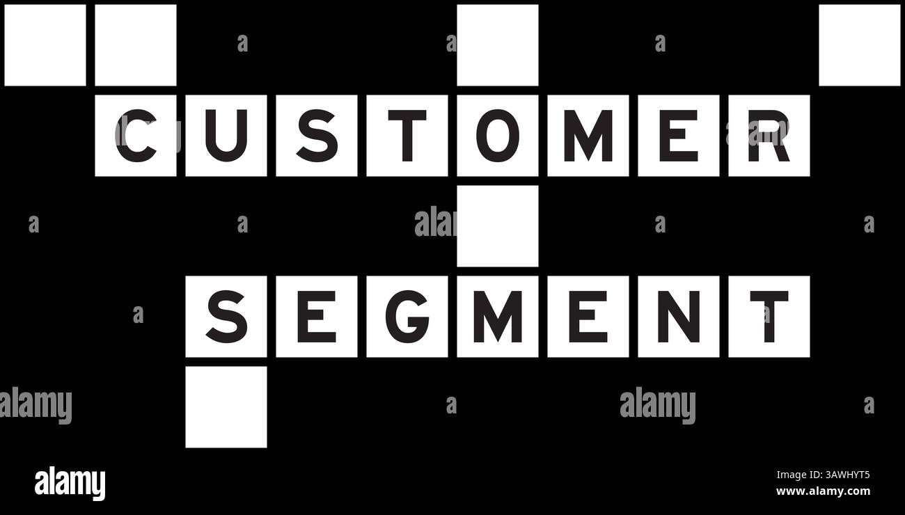 Alphabet letter in word customer segment on crossword puzzle background ...