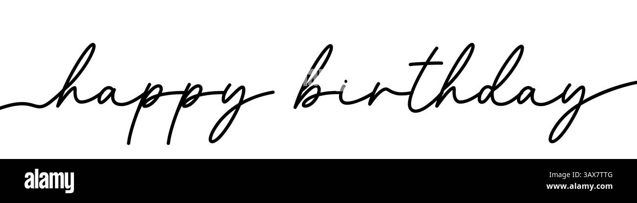 Happy birthday. Wide continuous line inscription. Handwritten text ...