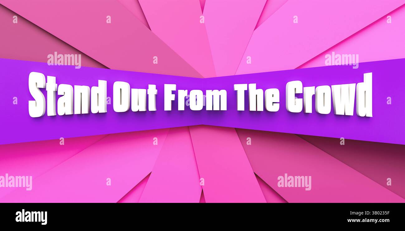 Stand out from the crowd. Stand out from the crowd. Individuality ...