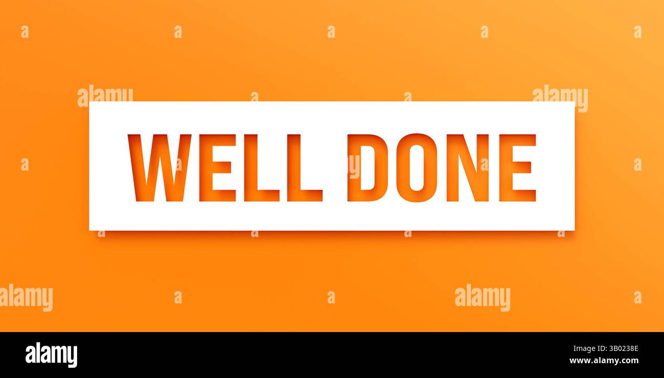 Well done. Well done. Die-cut letters on orange background. Feedback ...