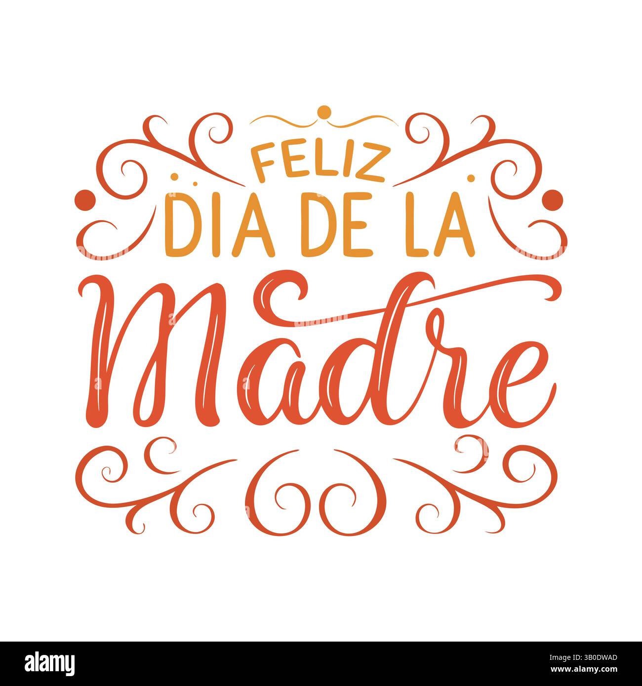 Feliz Dia De La Madre Flourish vector art Stock Vector Image & Art - Alamy