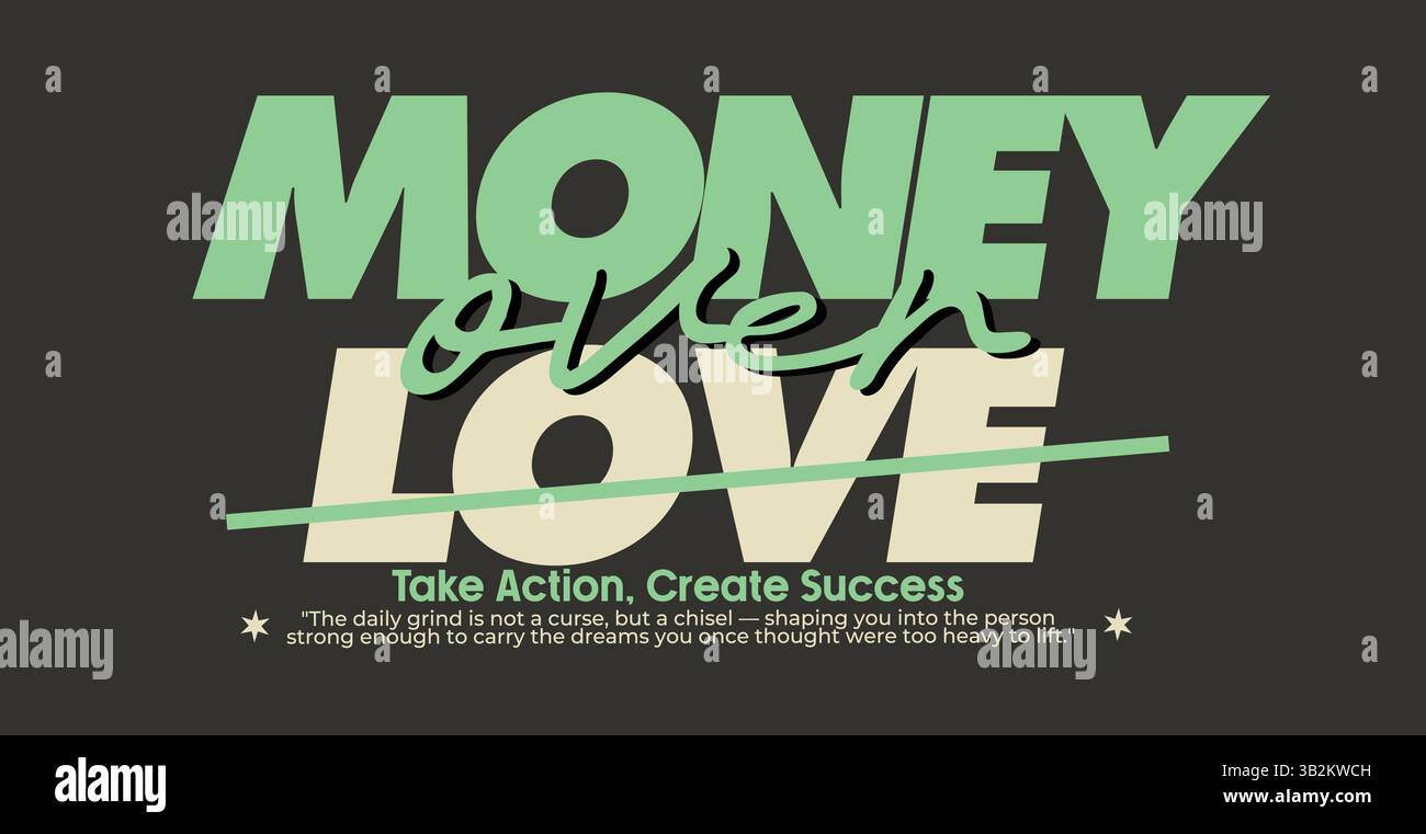 Money Over Love Bold Urban Graffiti Typography Vector Artwork for T ...