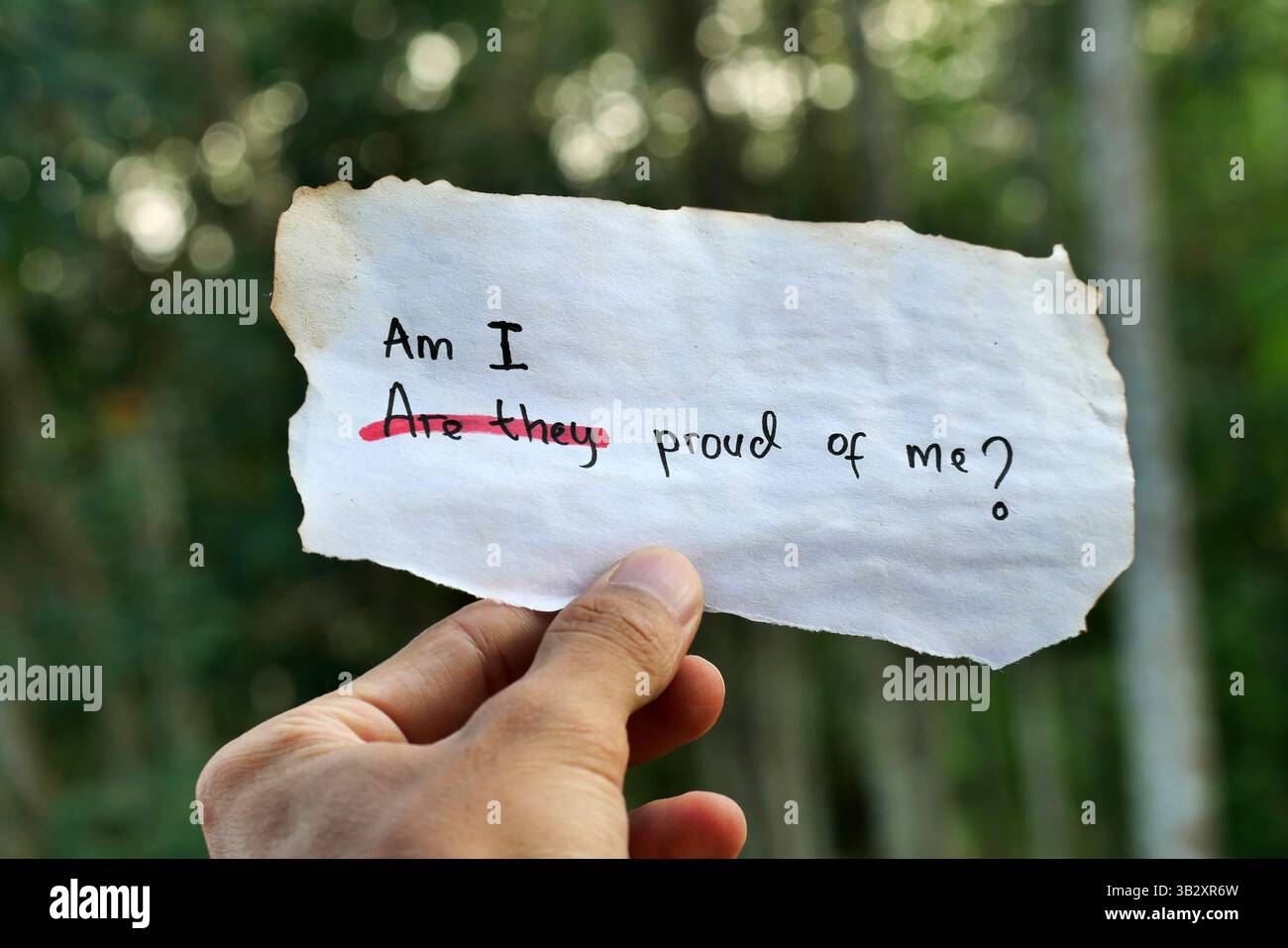 Handwritten text messages Are they proud of me? replacing Am i proud of ...