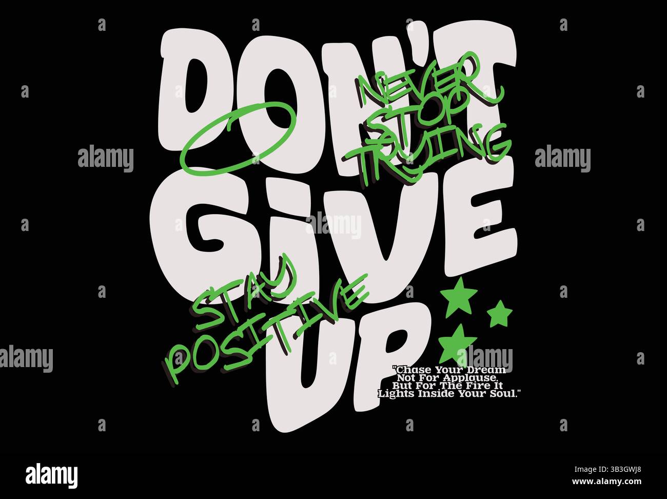 Don't give up T-Shirt Design in Bold Brush Font Style – Positive Hand ...