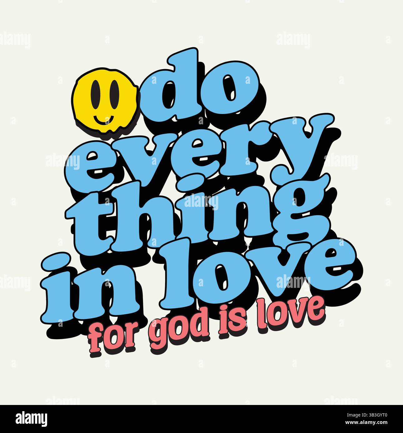do everything in love T-Shirt Design in Brush Script Font Style ...