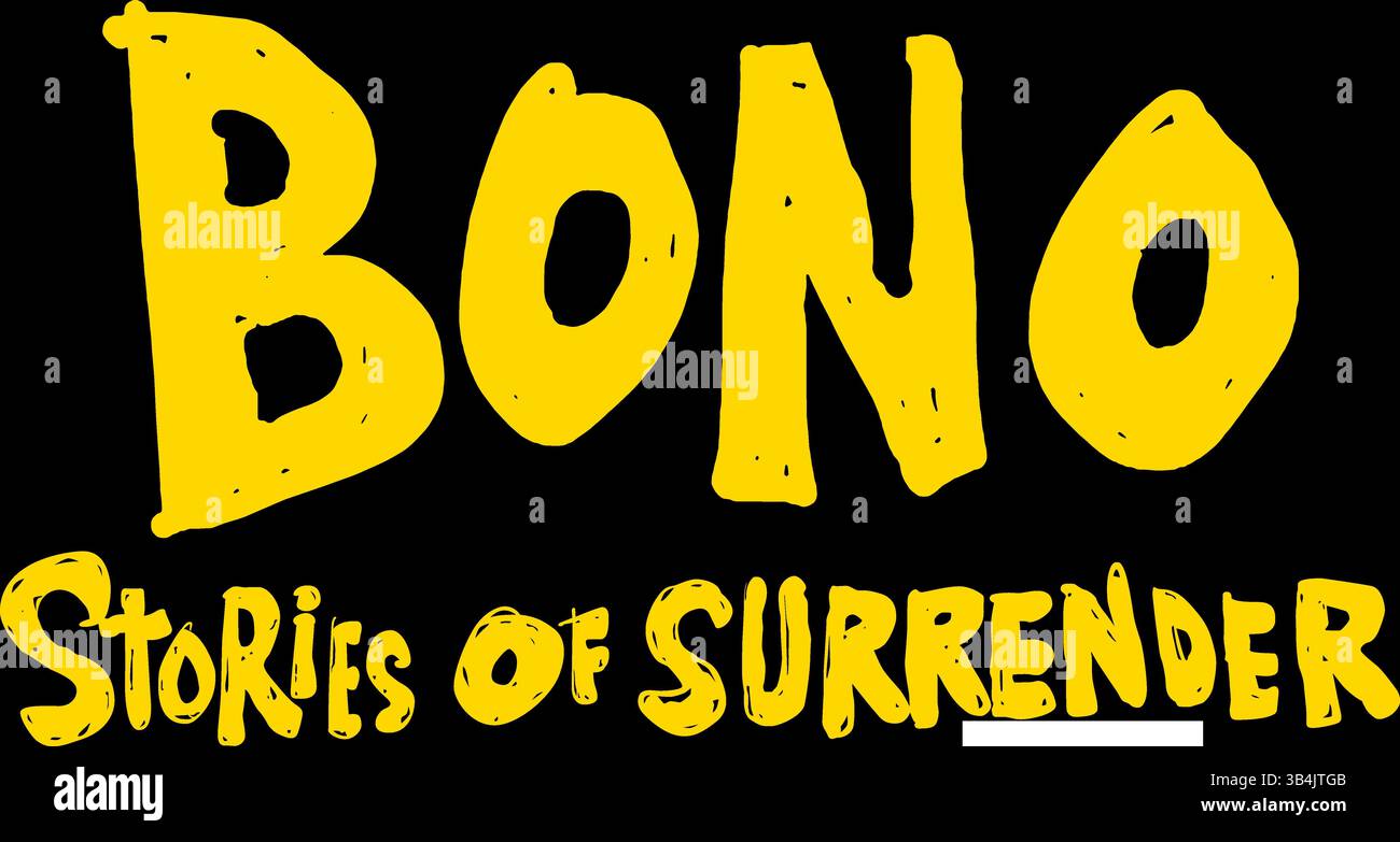 Bono: Stories of Surrender (2025)TITLE POSTER ART *Filmstill ...