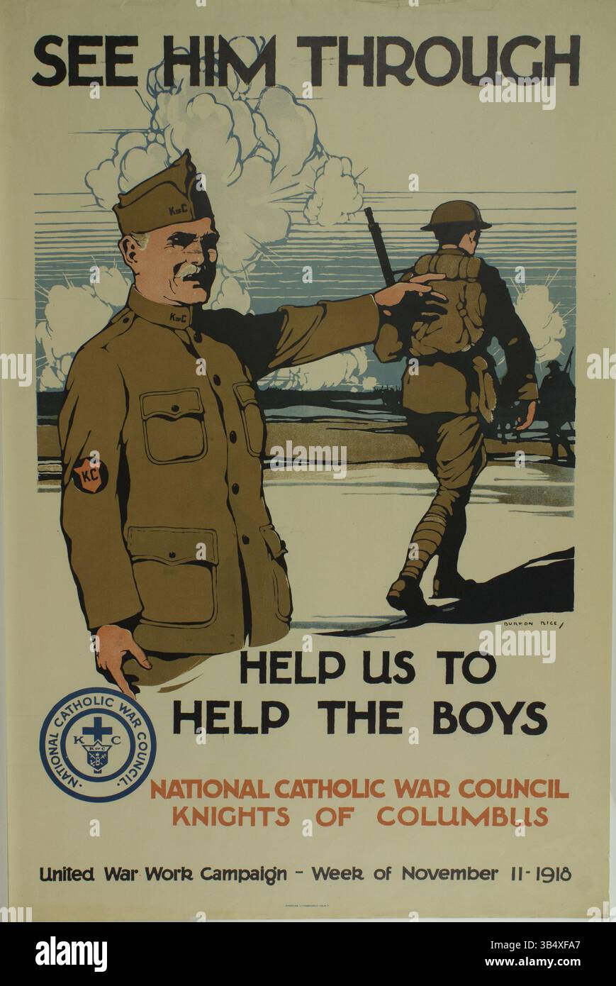 This 1918 World War I poster by Burton Rice, 'See him through – Help us ...