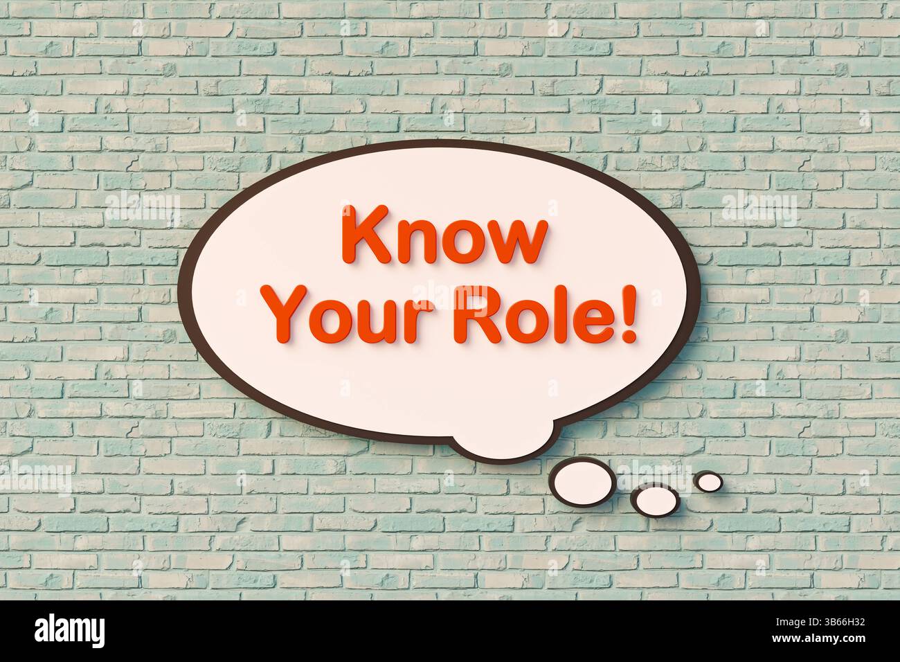 Know your role Know your role Speech bubble, orange letters against the ...