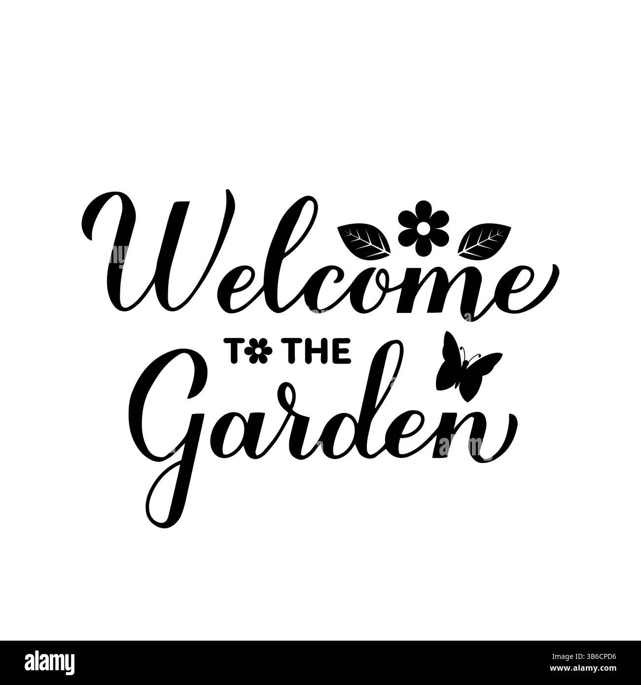 Welcome to the garden calligraphy lettering. Vector template for ...