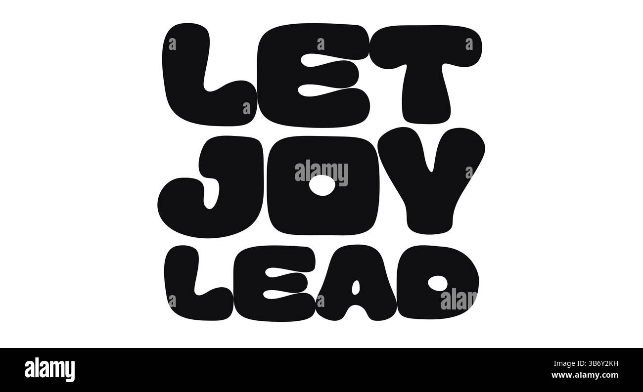 Let love lead bold text hi-res stock photography and images - Alamy