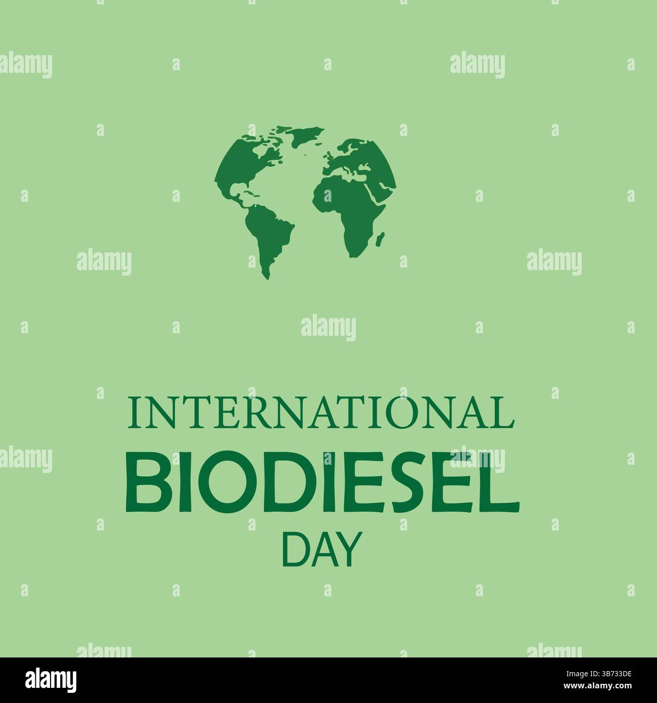 International Biodiesel Day. World map & plants design for Cards ...