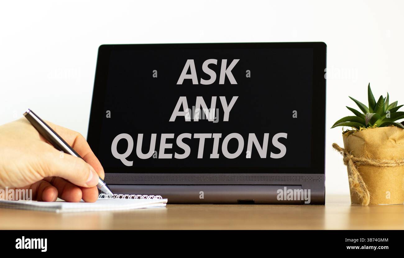 Ask any questions symbol. Concept words Ask any questions on beautiful ...