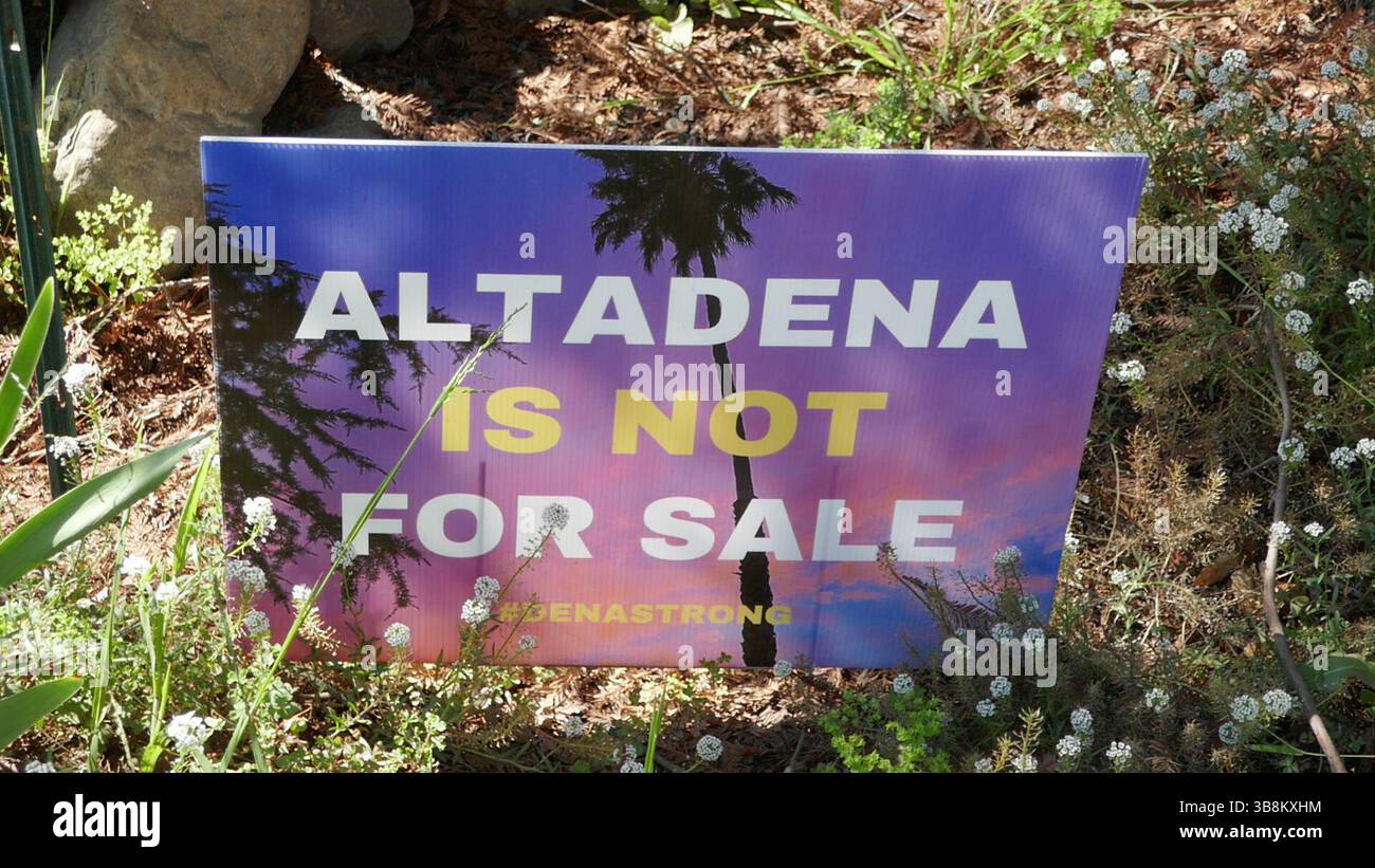 Altadena, California, USA 7th May 2025 Altadena is Not For Sale Sign in ...
