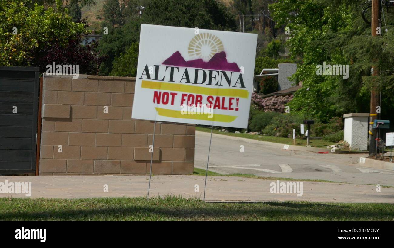 Altadena, California, USA 7th May 2025 Altadena Not For Sale Sign ...