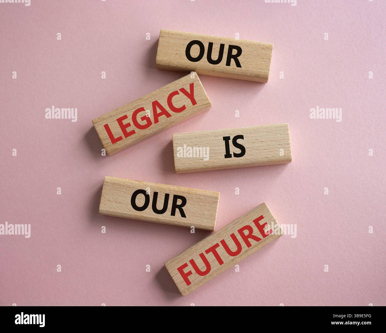 Our Legacy is our Future symbol. Concept words Our Legacy is our Future on wooden blocks ...