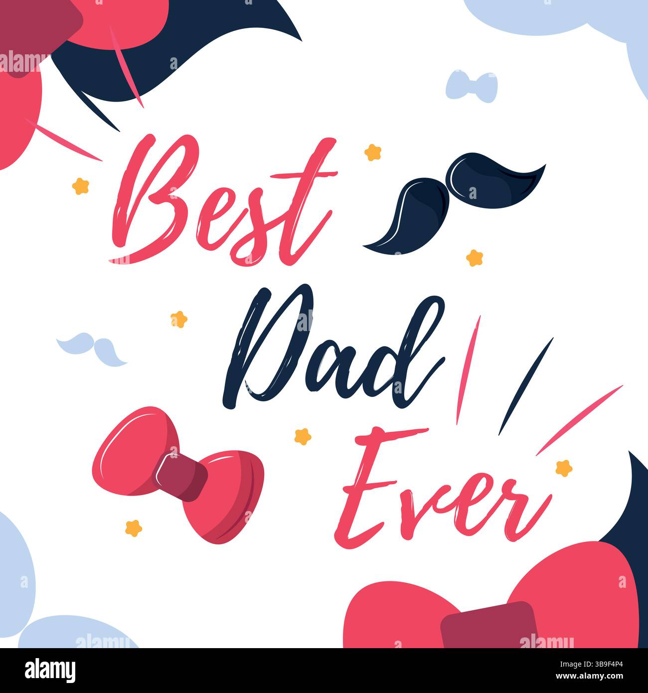 Best Dad Ever design Vector illustration Stock Vector Image & Art - Alamy