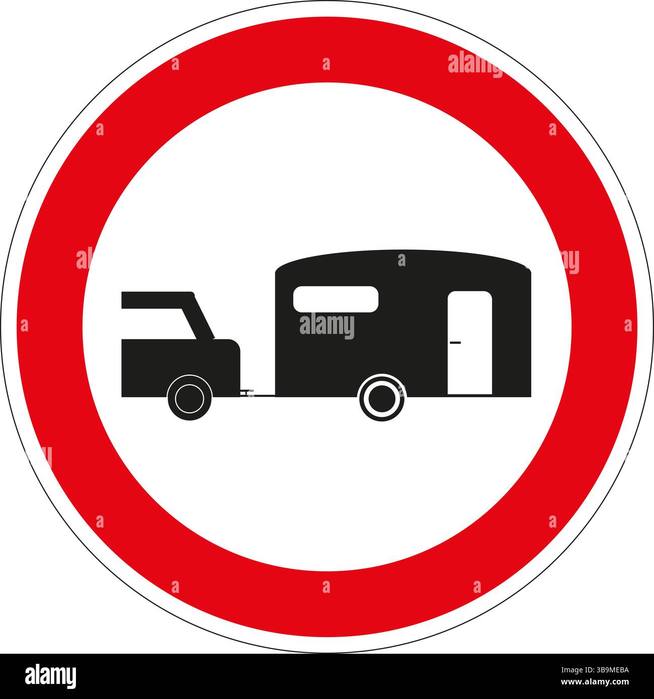 French road sign: Access forbidden to vehicles towing a caravan Stock ...