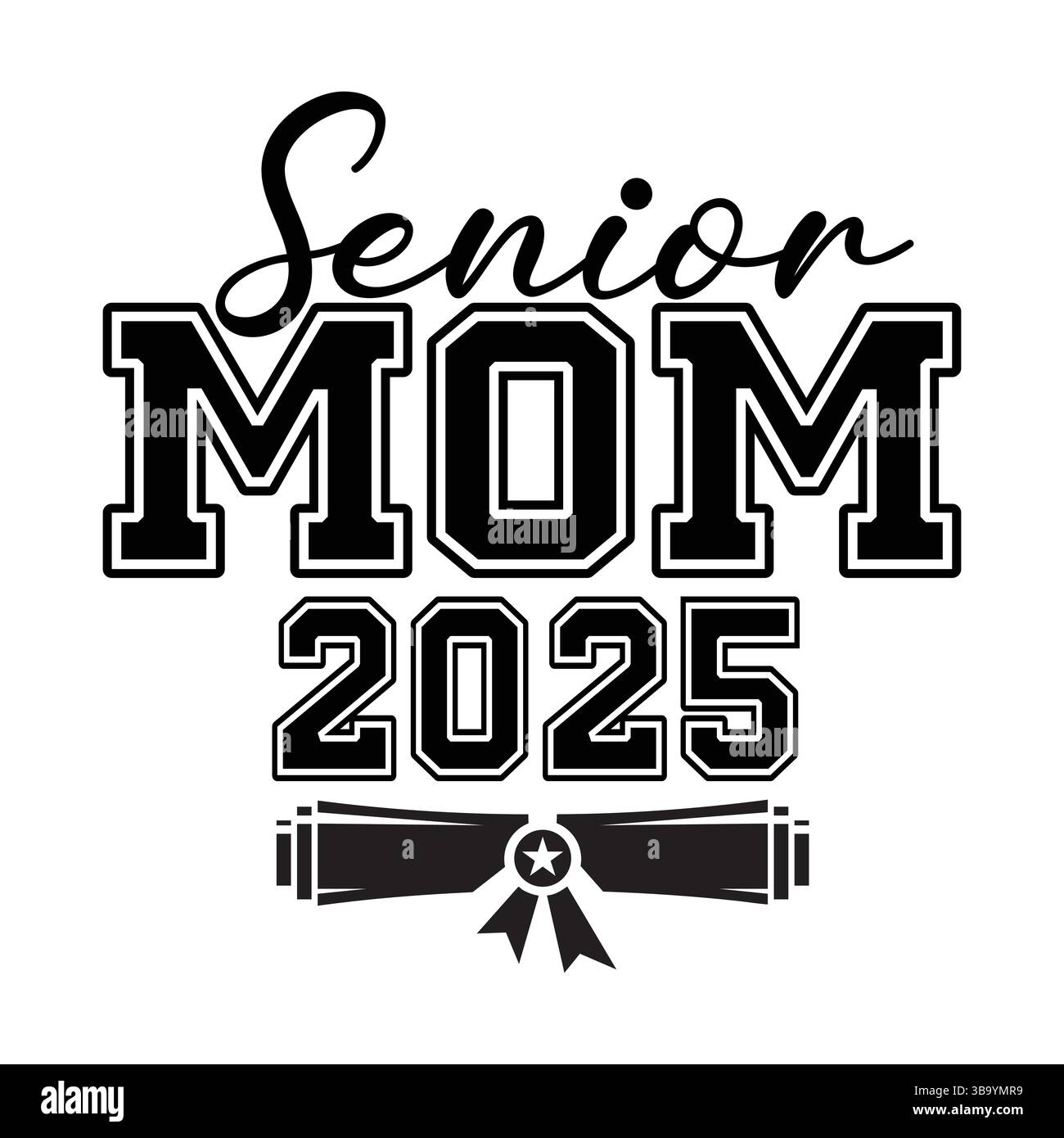 Senior Mom 2025 Graduation Design Black and White Diploma Illustration ...