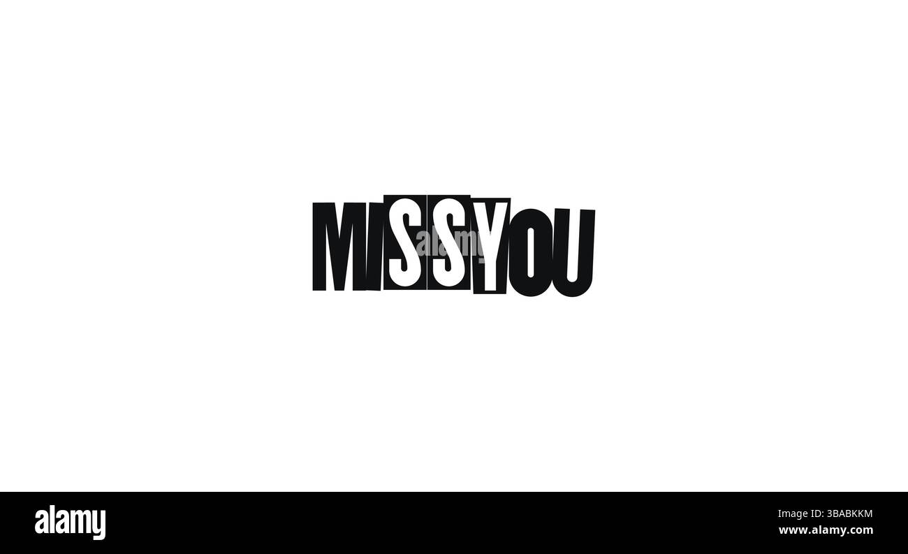 Bold Cut-Out Phrase Miss You In Playful Magazine Style. Emotional And ...