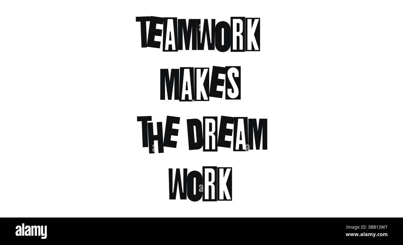 Inspirational Quote Teamwork Makes The Dream Work In Bold Playful ...