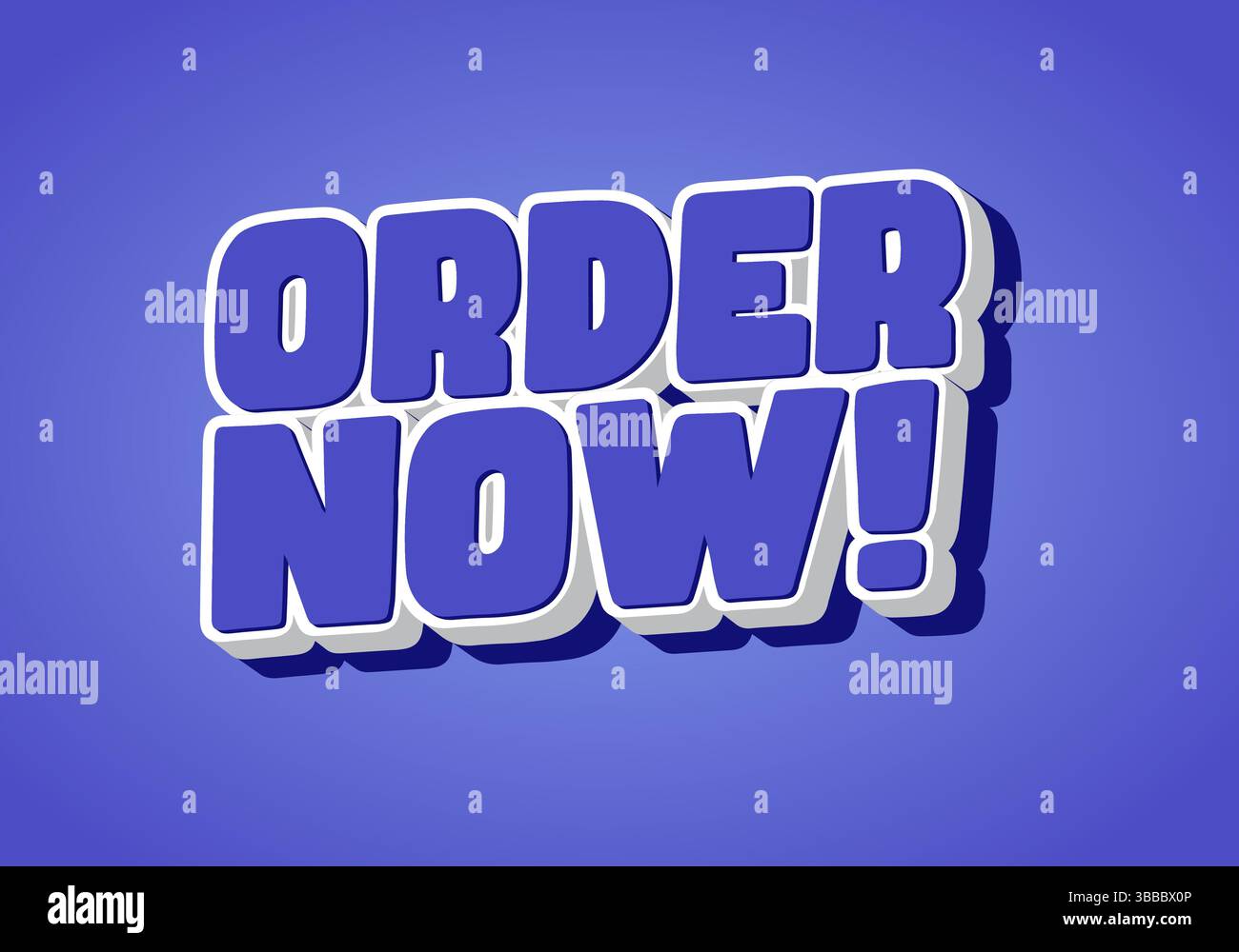 Order now. Bold blue comic style lettering with a white outline and ...
