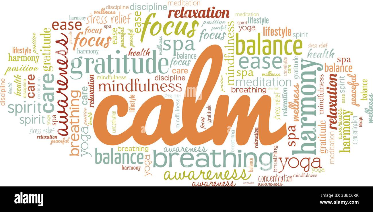 Calm Feeling word cloud conceptual design isolated on white background ...