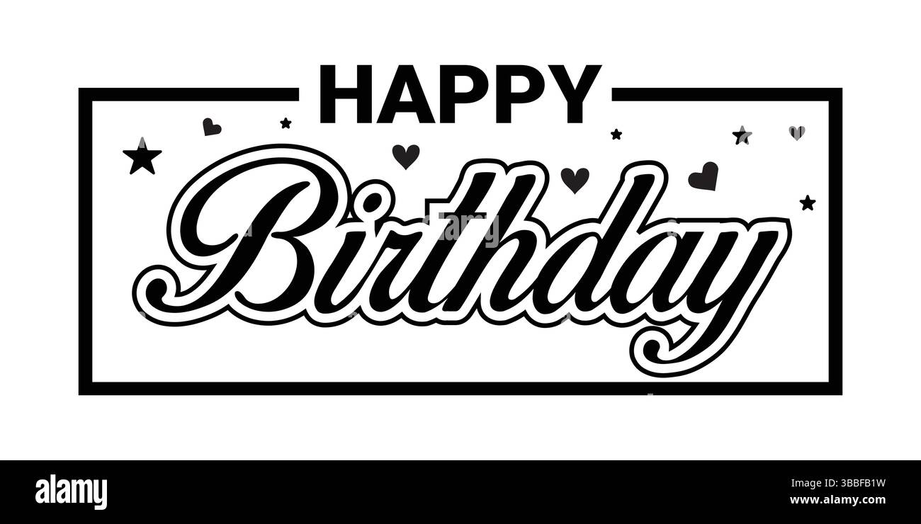 Banner design happy birthday Black and White Stock Photos & Images - Alamy