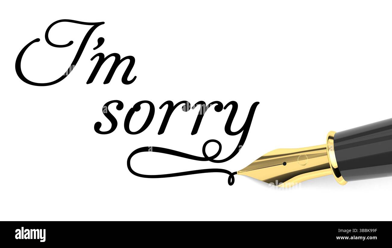 Fountain pen writing the phrase "I'm sorry" in elegant script on white ...