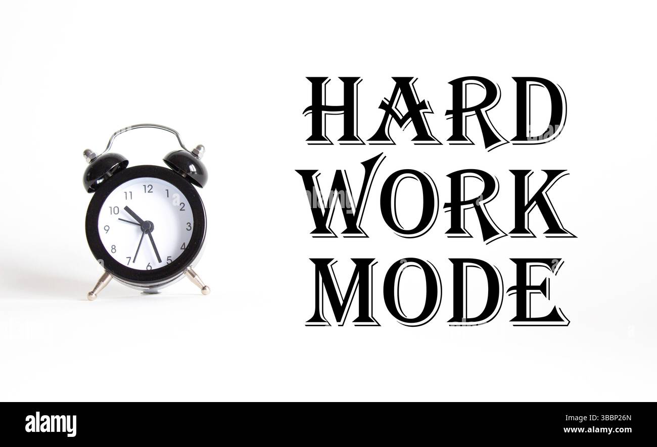 Hard Work Mode symbol. Concept word Hard Work Mode on Beautiful white ...